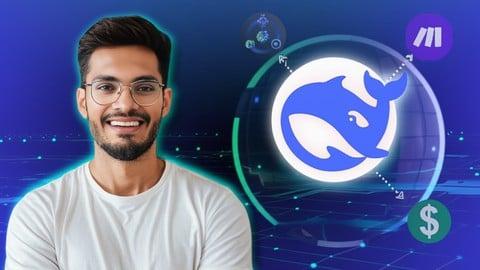 Free: DeepSeek AI Masterclass:Build, Automate, Monetize Like a Pro | Udemy 100% Off Coupon